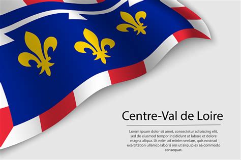 Centreval De Loire의 물결 깃발은 프랑스의 한 지역입니다 배너 또는 리본 Centre Val De Loire에
