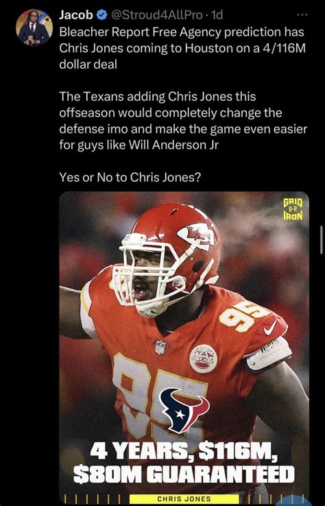 Bleacher Report Free Agency Prediction Chris Jones Goes To The Texans Rtexans