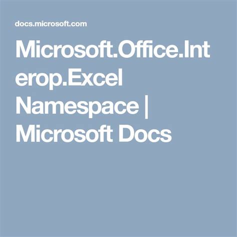 Microsoft Officeterop Excel Namespace Microsoft Docs Microsoft