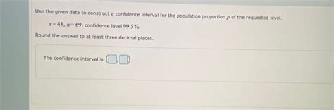 solved use the given data to construct a confidence interval