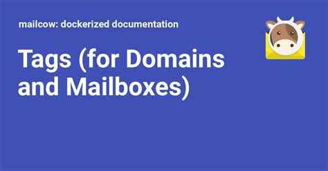 Tags For Domains And Mailboxes Mailcow Dockerized Documentation
