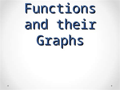 Ppt Functions And Their Graphs Relations A Relation Is A Mapping Of