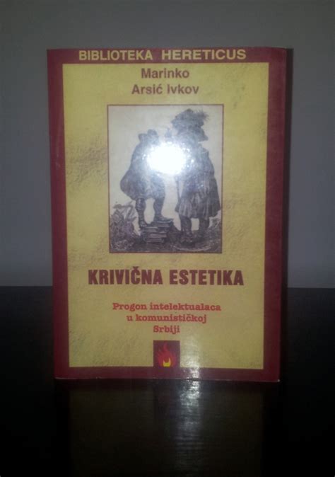 Krivična Estetika Marinko Arsić Ivkov Nova 32453393