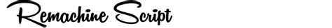 Remachine Script Font Download
