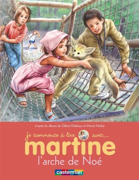 Je commence à lire avec Martine Tome L arche de Noé Marlier Jean Louis Delahaye Gilbert