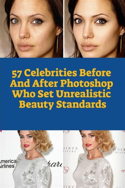 57 Celebrities Before And After Photoshop Who Set Unrealistic Beauty Standards Artofit