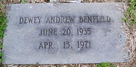 Dewey Andrew Benfield 1935 1971 Find A Grave Memorial