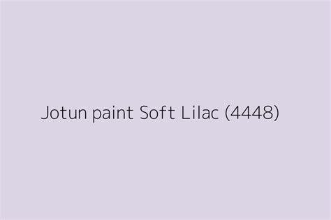 Jotun Paint Soft Lilac 4448 Color HEX Code