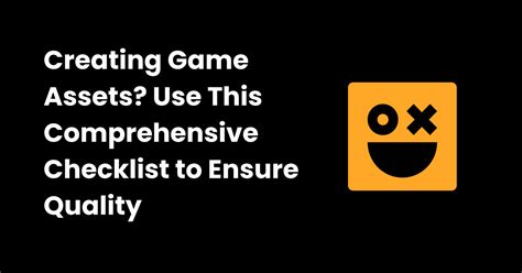 Game Asset Creation Checklist Checklistgg