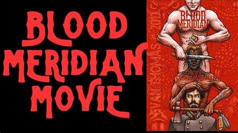 Blood Meridian Movie Announced 2023 Youtube