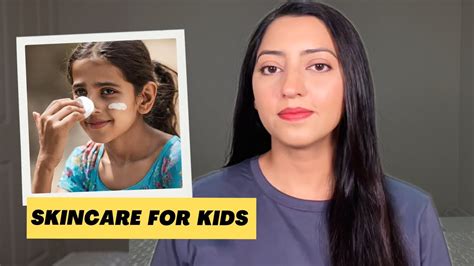 Skincare Routine For Kids | Do Kids Need Skincare? - YouTube