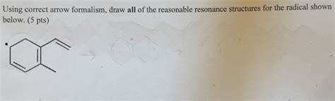 Solved Using Correct Arrow Formalism Draw All Of The