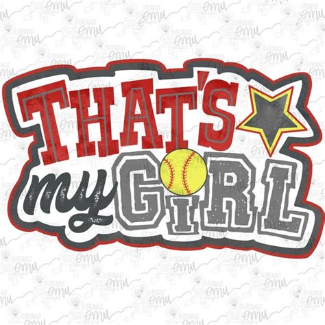 Thats My Girl Softball Svg Etsy