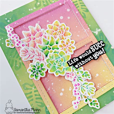 Newtons Nook Designs Beautiful Succulent Card By Samantha Mann