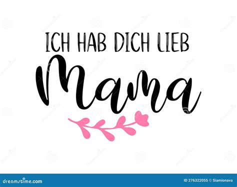 Hand Sketched Mama Ich Hab Dich Lieb Phrase In German Translated Mama
