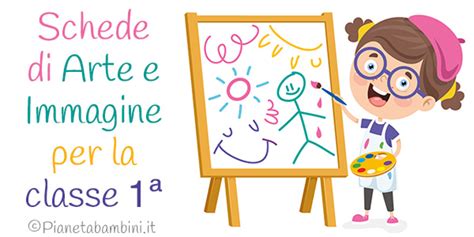 Schede Didattiche Di Arte E Immagine Pianetabambiniit