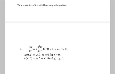 Solved Write A Solution Of The Initial Boundary Value