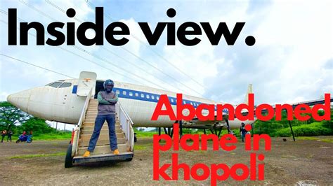 Abandoned Plane In Khopoli Youtube