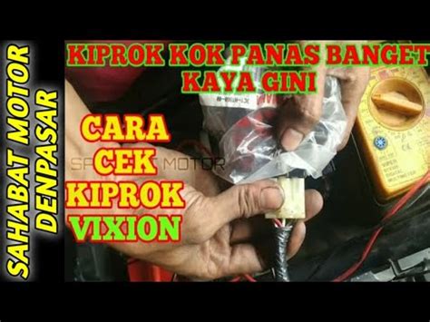 Penyebab Kiprok Vixion Old Panas Banget YouTube
