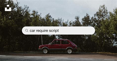 Car Require Script Pictures Download Free Images On Unsplash Car Require Script Pictures Download Free Images On Unsplash