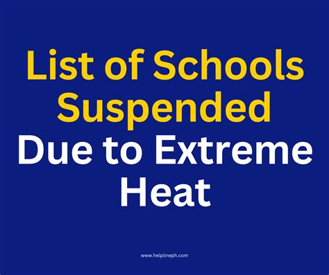 List Of Schools With Classes Suspended Due To Extreme Heat Helpline Ph