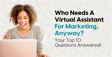 Who Needs A Virtual Assistant For Marketing Anyway Your Top 10