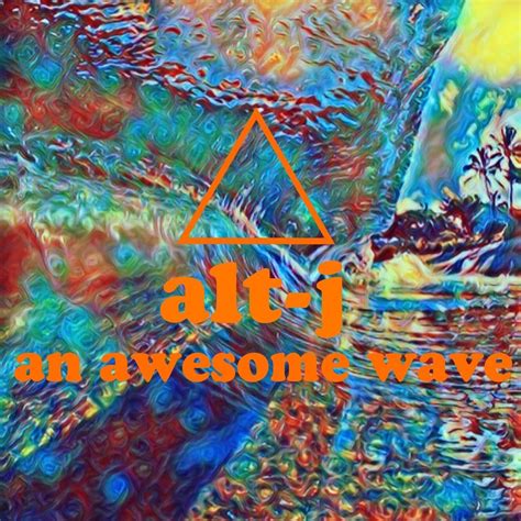 Alt J An Awesome Wave Rfreshalbumart