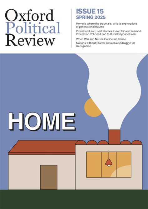 Opr Announces Launch Of Issue 15 ‘home Oxford Political Review