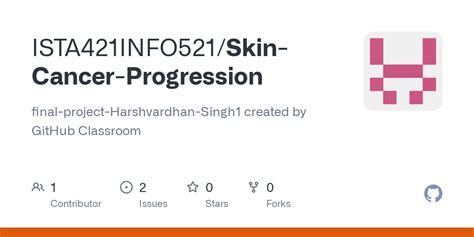 GitHub ISTA421INFO521 Skin Cancer Progression Final Project