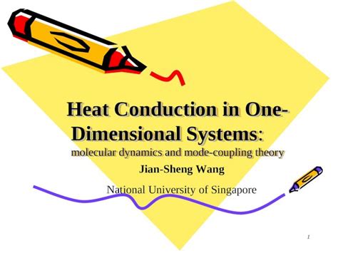 Ppt 1 Heat Conduction In One Dimensional Systems Molecular Dynamics