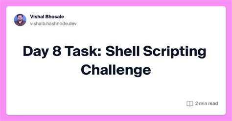 Vishal Bhosale On Linkedin Day 8 Task Shell Scripting Challenge
