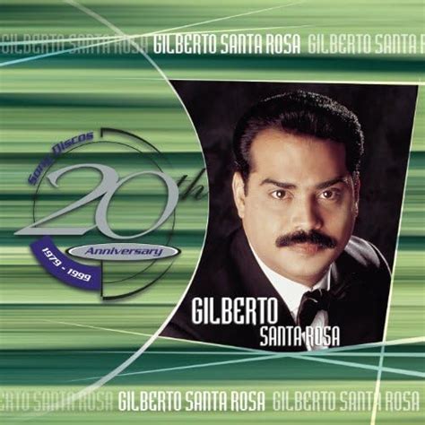 Play 20th Anniversary By Gilberto Santa Rosa On Amazon Music