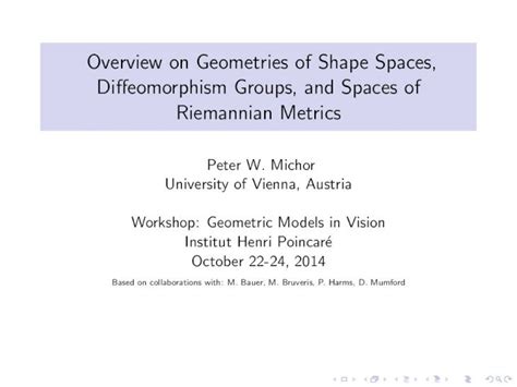 Pdf Overview On Geometries Of Shape Spaces Diffeomorphism