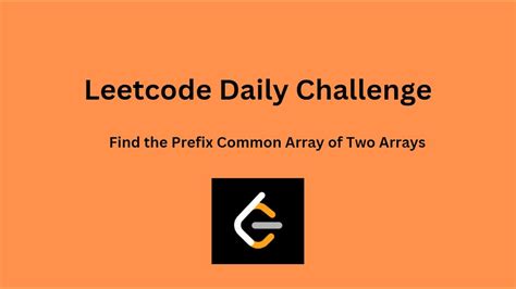 Solving Leetcode Daily Challenge Jan 14 2025 Find The Prefix Common