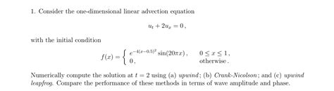 Solved Consider The One Dimensional Linear Advection