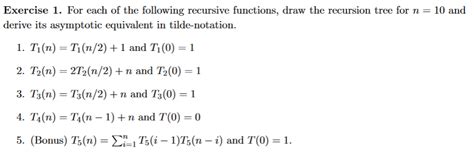 Solved Exercise For Each Of The Following Recursive Chegg