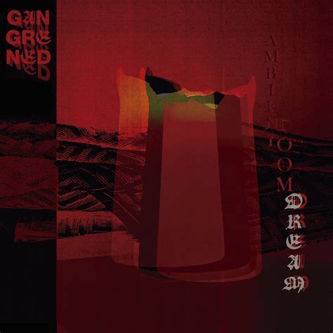 Ambient Doom Dream Gangrened Ambient Doom Dream Gangrened
