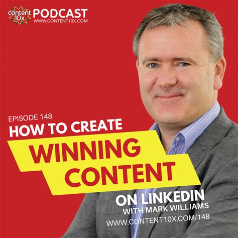 how to create winning content on linkedin with mark williams