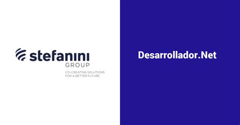 Desarrolladornet En Remoto Para Stefanini Group Hireline Latam
