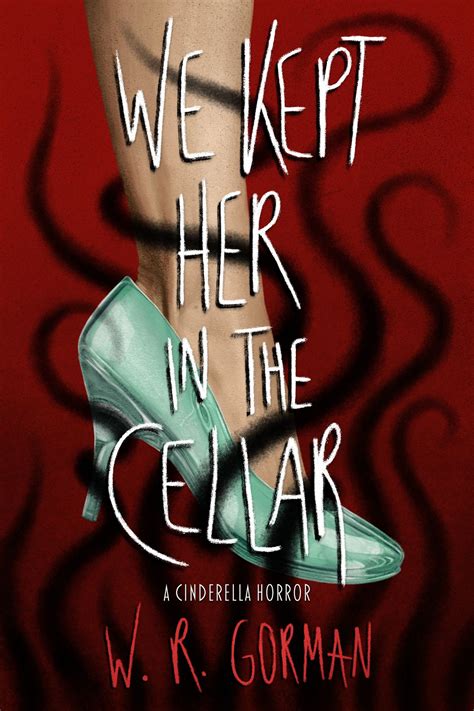 We Kept Her In The Cellar Ebook By W R Gorman Epub Rakuten Kobo