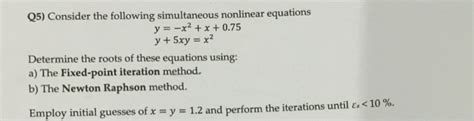 Solved Consider The Following Simultaneous Nonlinear