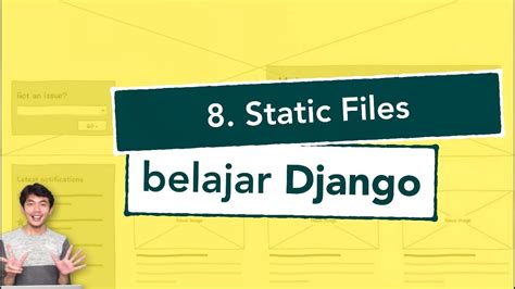 8 static files belajar django 2 2 youtube