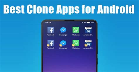 10 Best Clone Apps For Android In 2025 Techdator