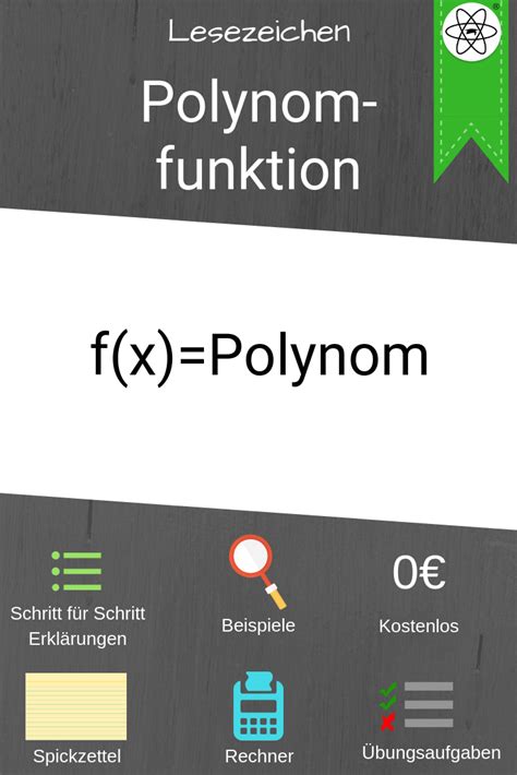 Lesezeichen Zur Polynomfunktion Und Allem Was Man Dazu Wissen Muss Von