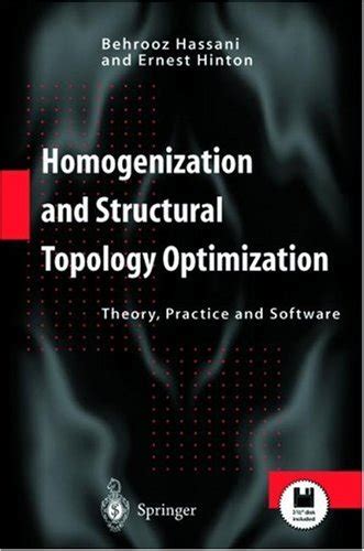 Homogenization And Structural Topology Optimization Theory Practice And