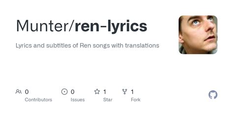 Github Munter Ren Lyrics Lyrics And Subtitles Of Ren Songs With