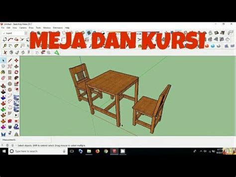 Cara Membuat Kursi Dan Meja SKETCHUP MAKE YouTube
