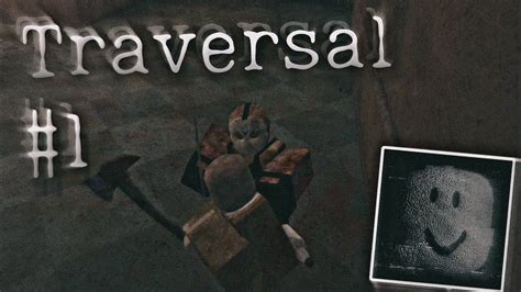 Traversal Roblox 1 ¦ Прохождение Youtube