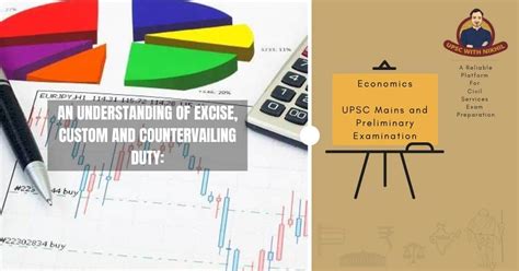 An Understanding Of Excise Custom And Countervailing Duty