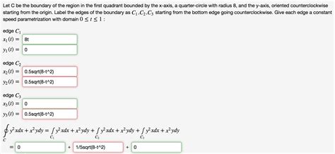 solved let c be the boundary of the region in the first